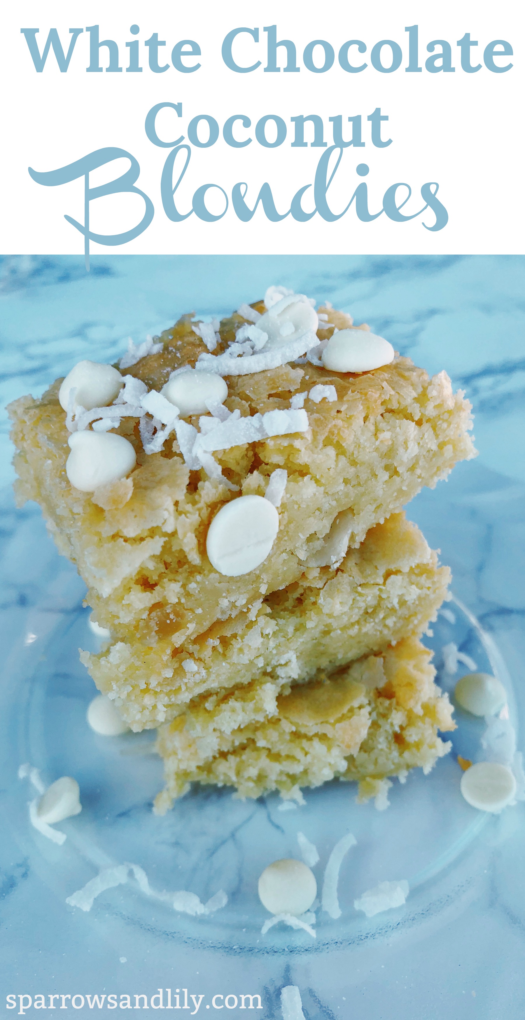 White Chocolate Coconut Blondies - Sparrows + Lily