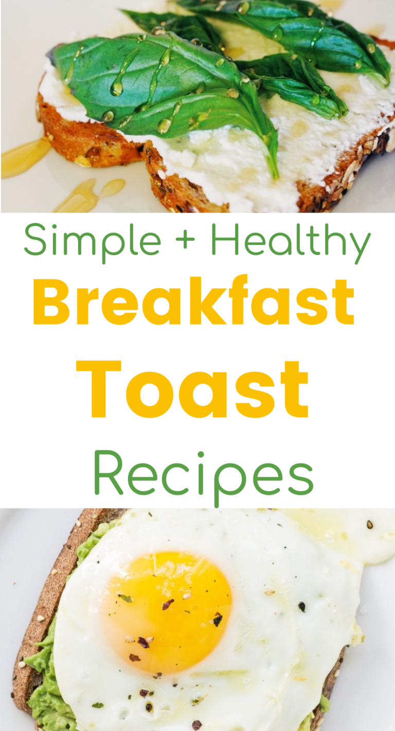 5 Easy and Healthy Breakfast Toast Ideas - Sparrows + Lily